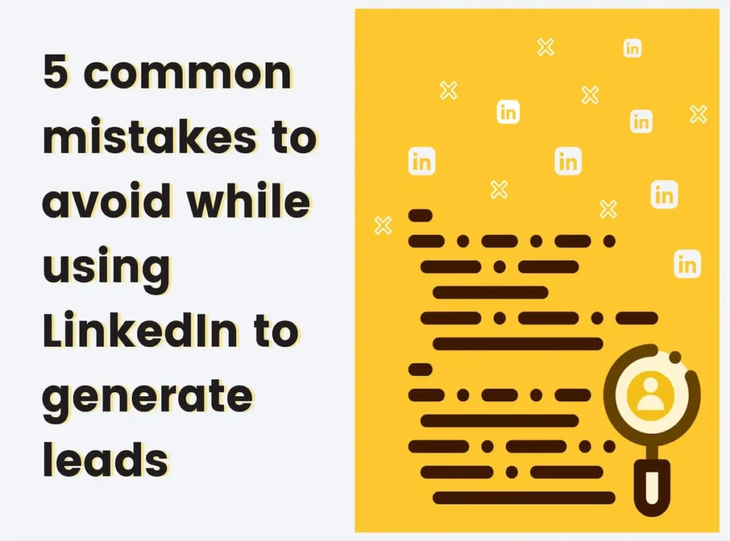 Avoid These Common Linkedin Mistakes To Generate Leads