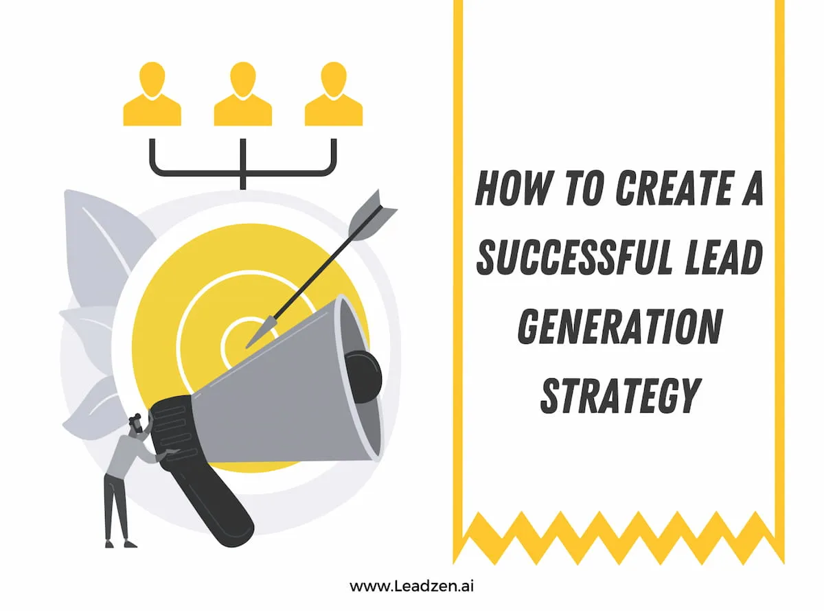Easiest way to create a successful lead generation strategy