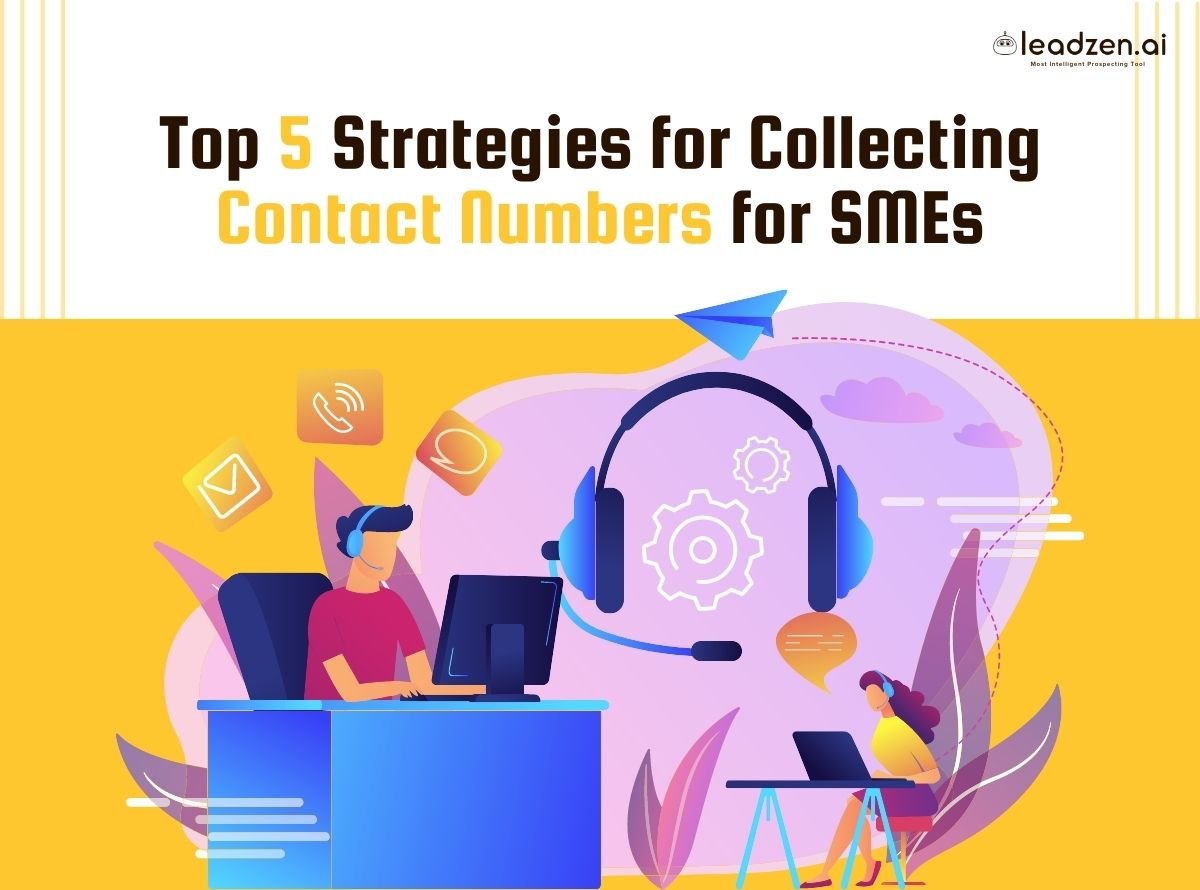 Top 5 Strategies for Collecting Contact Numbers for SMEs