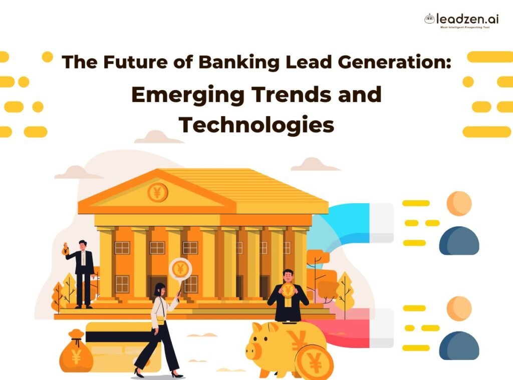 The Future of Banking Lead Generation