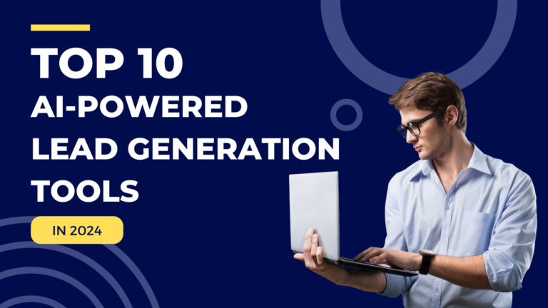 Top 10 AI-Powered Lead Generation Tools for 2024 | Leadzen.ai
